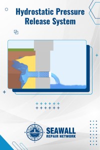 Hydrostatic Pressure Release System - Seawall Repair Network